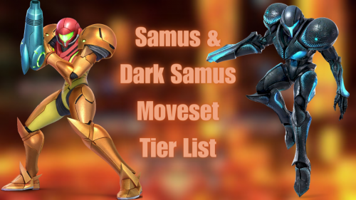 Create a Super Smash Bros. Ultimate Samus Moveset Tier List - TierMaker