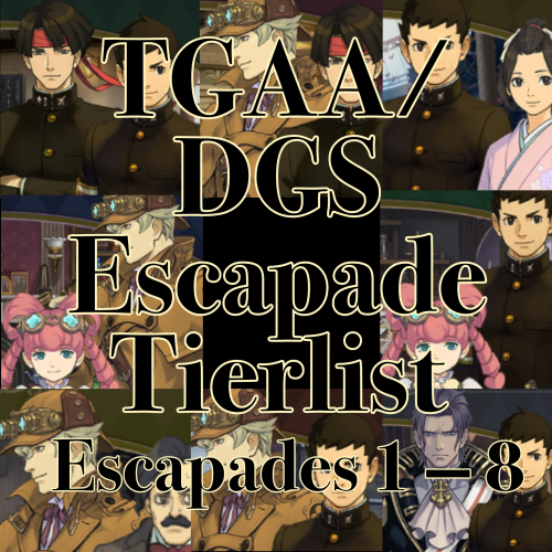 TGAA/DGS Escapades Tier List (Community Rankings) - TierMaker