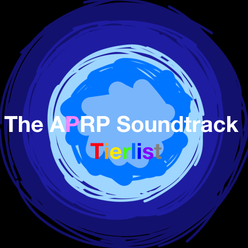 The APRP OST Tierlist Tier List (Community Rankings) - TierMaker