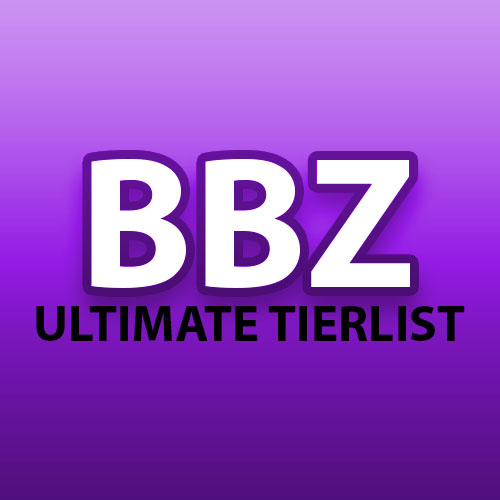 The BBZ Ultimate Tierlist Tier List (Community Rankings) - TierMaker