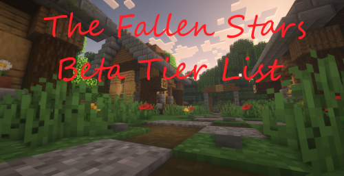 Create a The Fallen Stars Beta Tier List - TierMaker