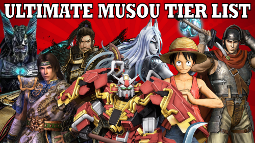 Create a The Ultimate Musou Tier List - TierMaker