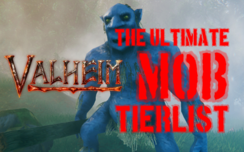 Create a The Ultimate Valheim MOB Tierlist Tier List - TierMaker