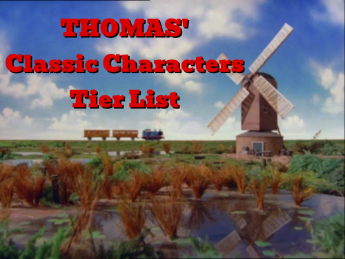 Create a Thomas' Classic Characters Tier List - TierMaker