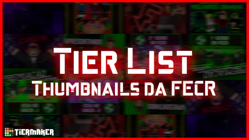 Thumbnails da FECR Tier List (Community Rankings) - TierMaker