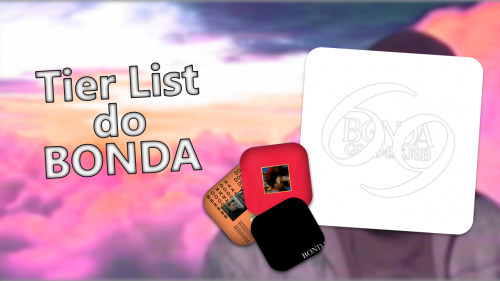 TODOS OS BONDA - BONDA 1, 2, 3 E 4 - MC VV Tier List (Community ...