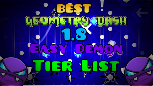 Top 23 Best Geometry Dash 1.8 Easy Demons Tier List (Community Rankings ...