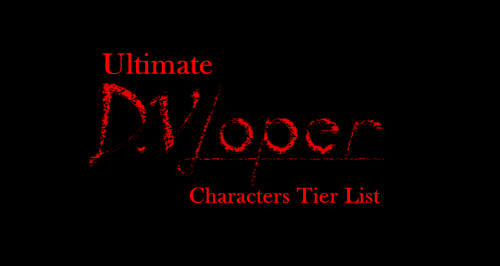 Ultimate DVloper's Characters Tier List (Community Rankings) - TierMaker