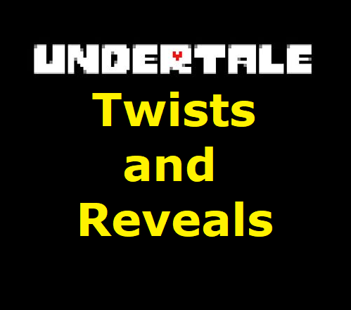 Undertale, Twists and Reveals Tier List (Community Rankings) - TierMaker