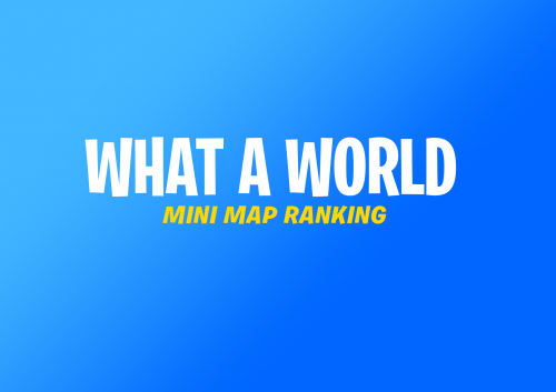 What a World Mini Map Ranking! (E1S1-E2S4) Tier List (Community ...