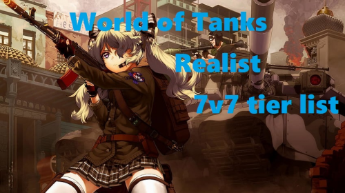 World of tanks 7V7 campaign Tier List (Community Rankings) - TierMaker