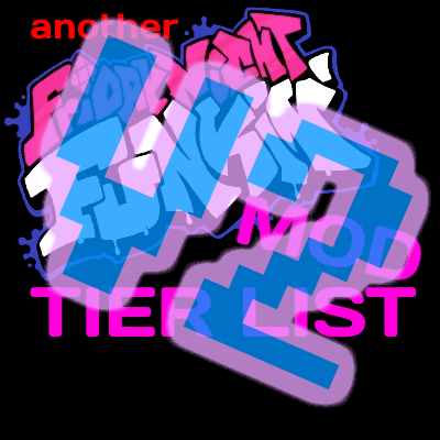 Create a Yet Another FNF Mod but it's updated Tier List - TierMaker