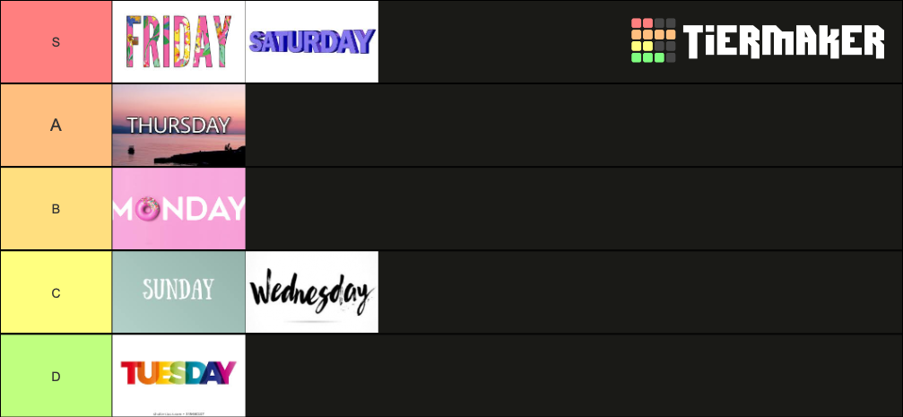 Days of the Week Tier List (Community Rankings) - TierMaker
