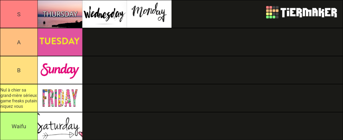 Days of the Week Tier List (Community Rankings) - TierMaker